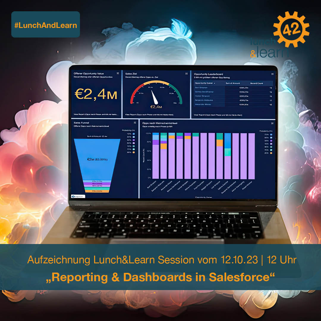 factory42 MC Lunch&Learn Aufzeichnung "Salesforce Reporting & Dashboards"